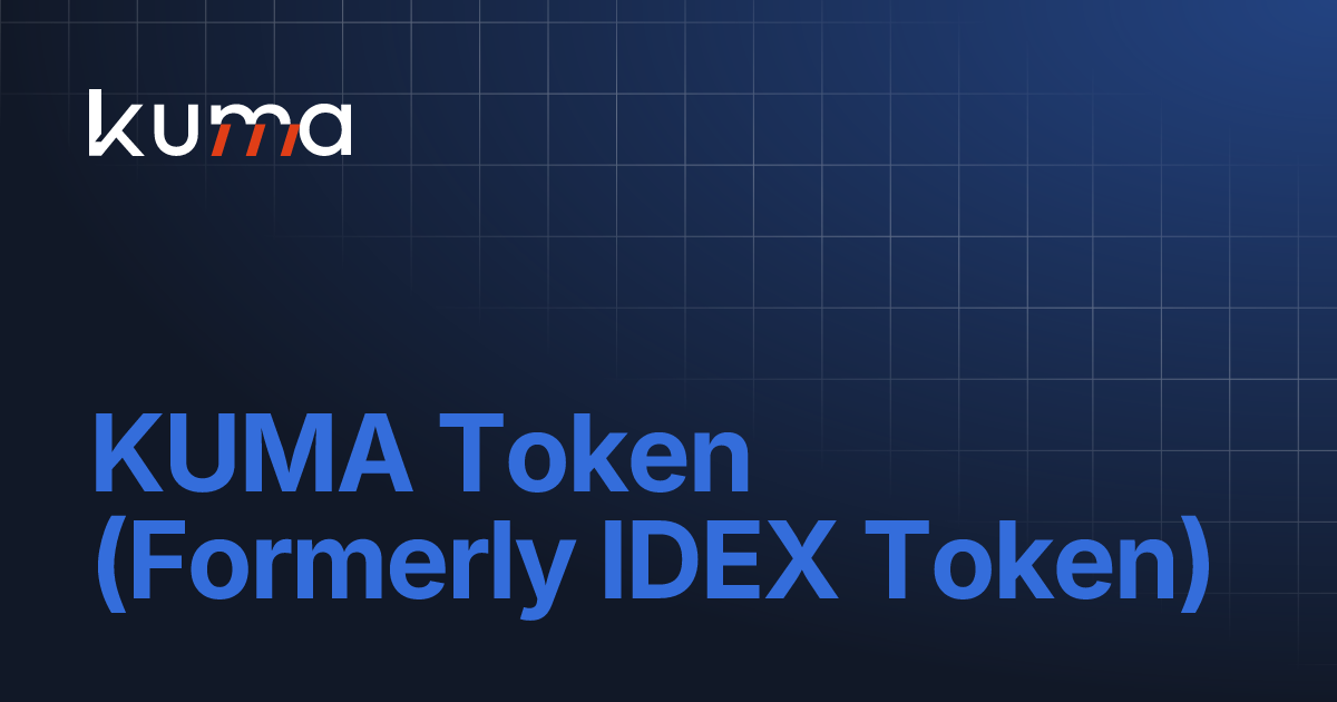 KUMA Token (Formerly IDEX Token) | Kuma Docs