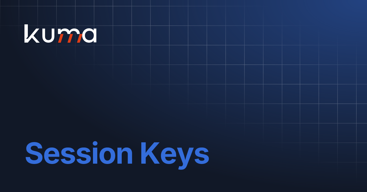Session Keys | Kuma Docs